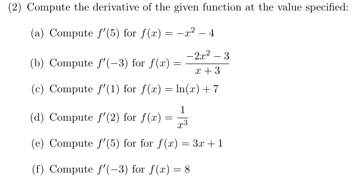 (2) ﻿Compute the derivative of the given function at | Chegg.com