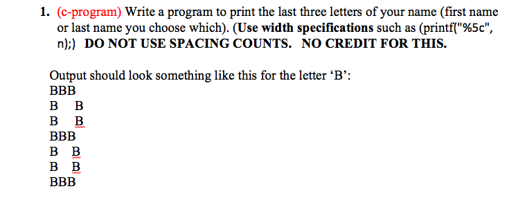 Solved 1. (c-program) Write a program to print the last | Chegg.com