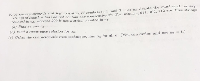 Solved ternary 7) A ternary string is a string consisting of | Chegg.com
