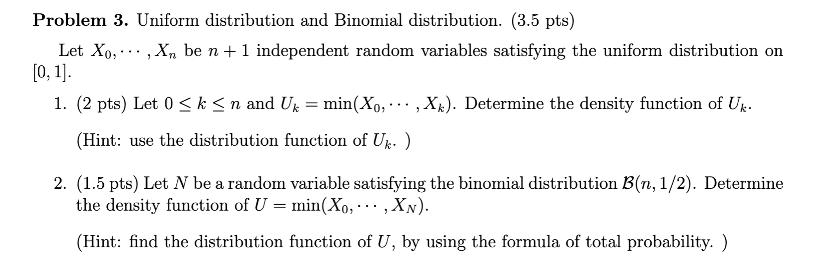 Solved Problem 3. Uniform distribution and Binomial | Chegg.com