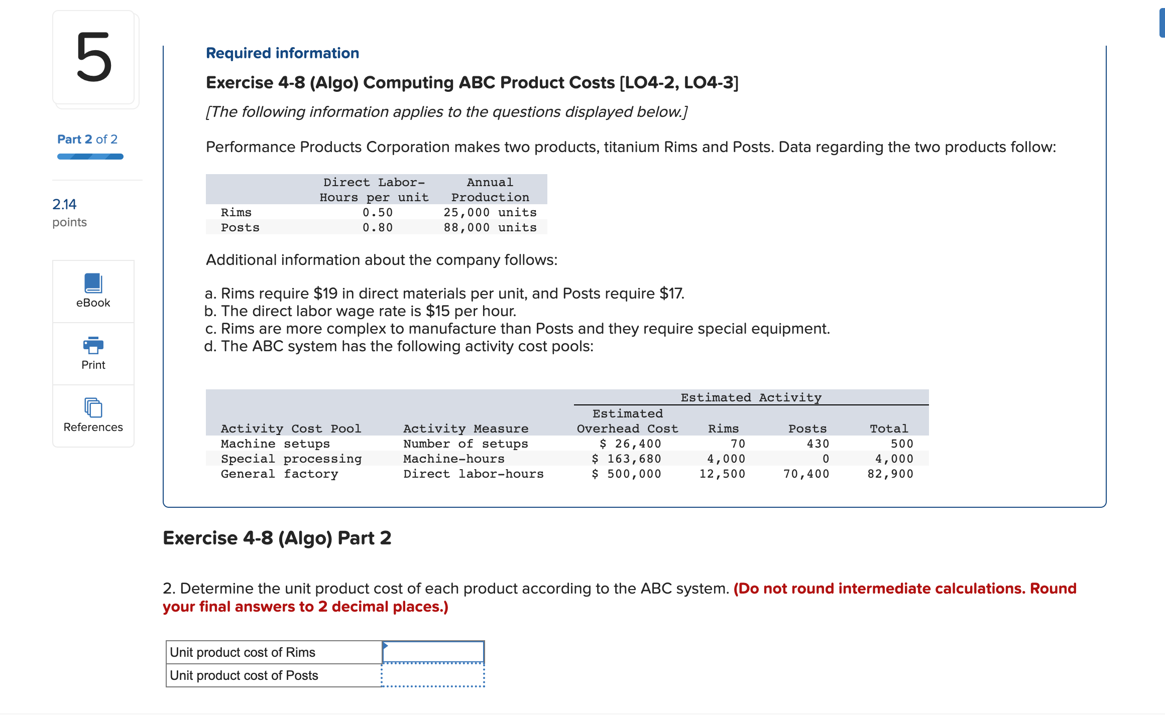 Solved Exercise 4-8 (Algo) Computing ABC Product Costs | Chegg.com Solved Exercise 4-8 (Algo) Computing ABC Product Costs | Chegg.com