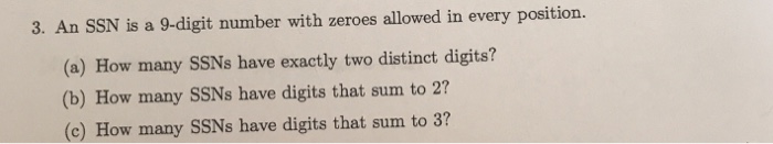 Solved 3. An SSIN is a 9-digit number with zeroes allowed in | Chegg.com