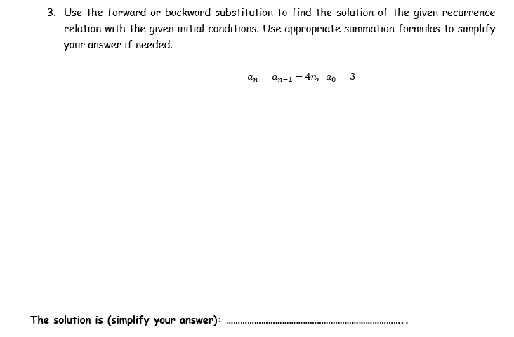 Solved 3. Use the forward or backward substitution to find | Chegg.com