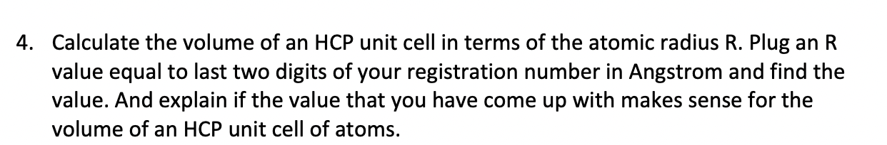 Solved Calculate the volume of an HCP unit cell in terms of | Chegg.com