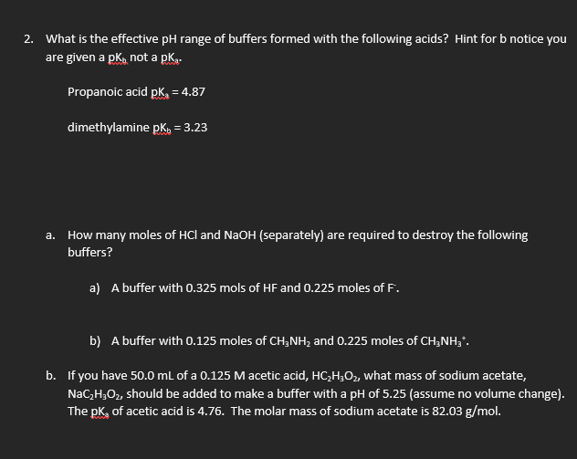 Solved What is the effective pH range of buffers formed with | Chegg.com