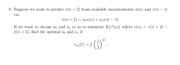 It's Linear Prediction and Optimum Linear Filter | Chegg.com