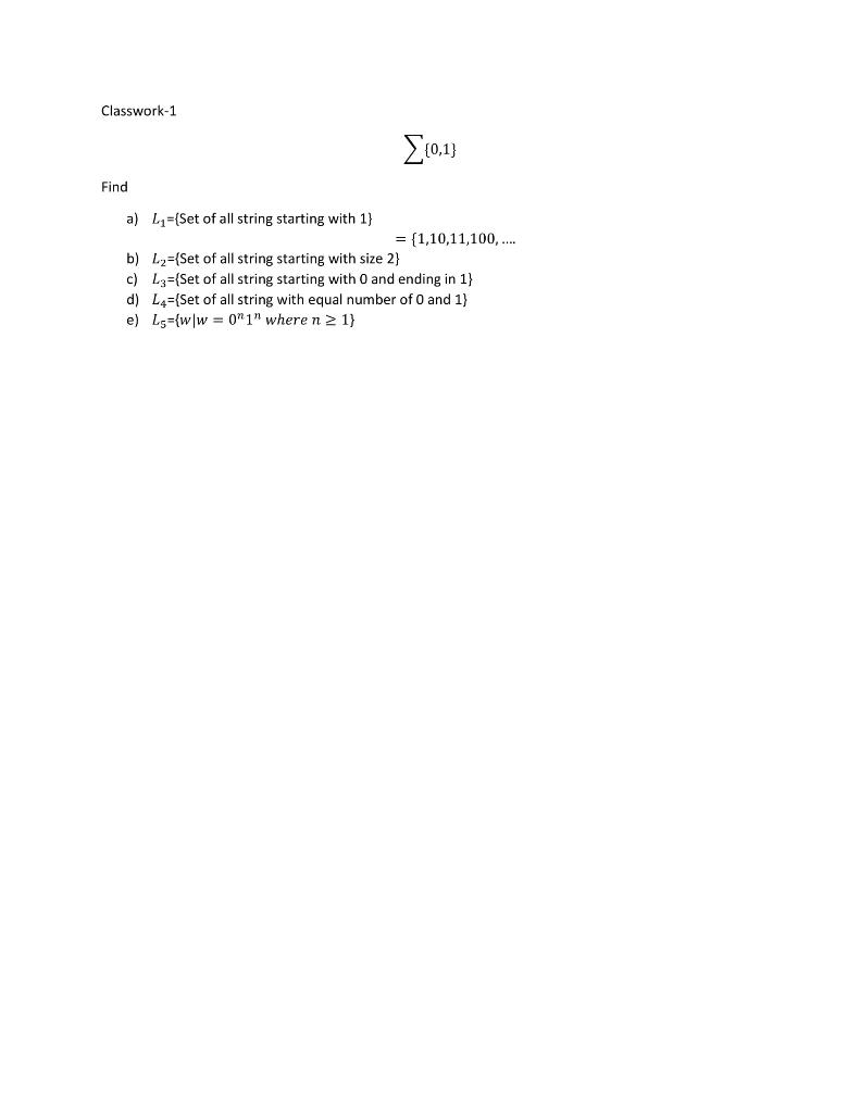 Solved Classwork-1 Σ0.1} Find a) L4={Set of all string | Chegg.com