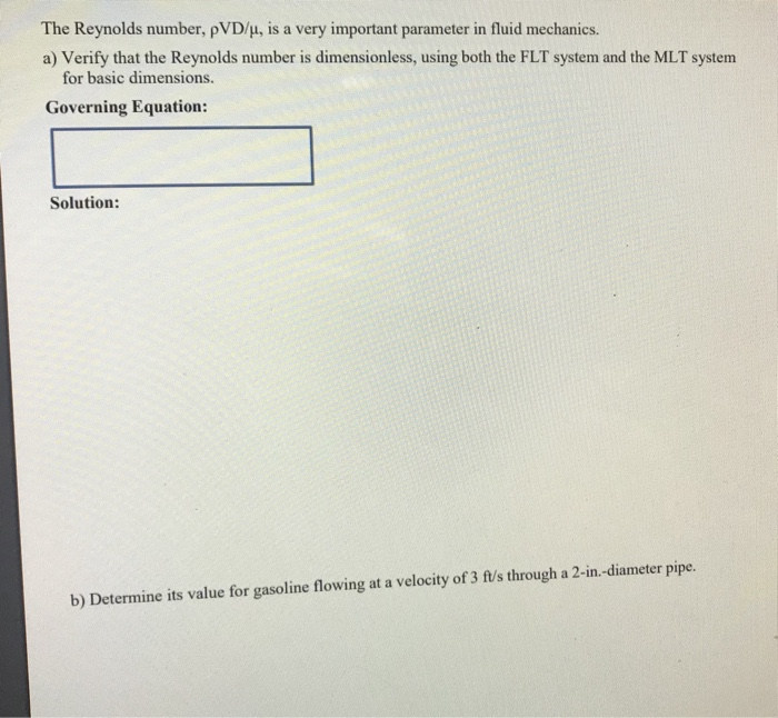Solved The Reynolds number, pVD/u, is a very important | Chegg.com