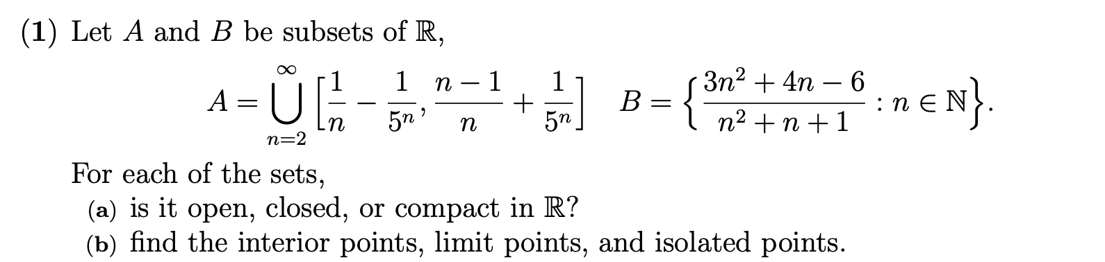 Solved (1) Let A and B be subsets of R, A ÜE = 1 n - 1 1 + | Chegg.com