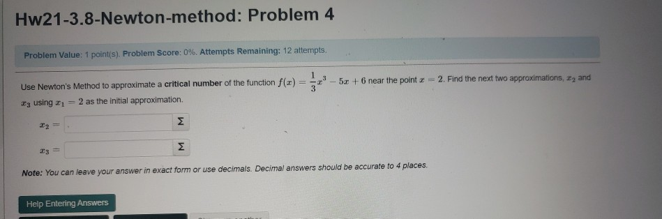 Solved Hw21-3.8-Newton-method: Problem 4 Problem Value: 1 | Chegg.com