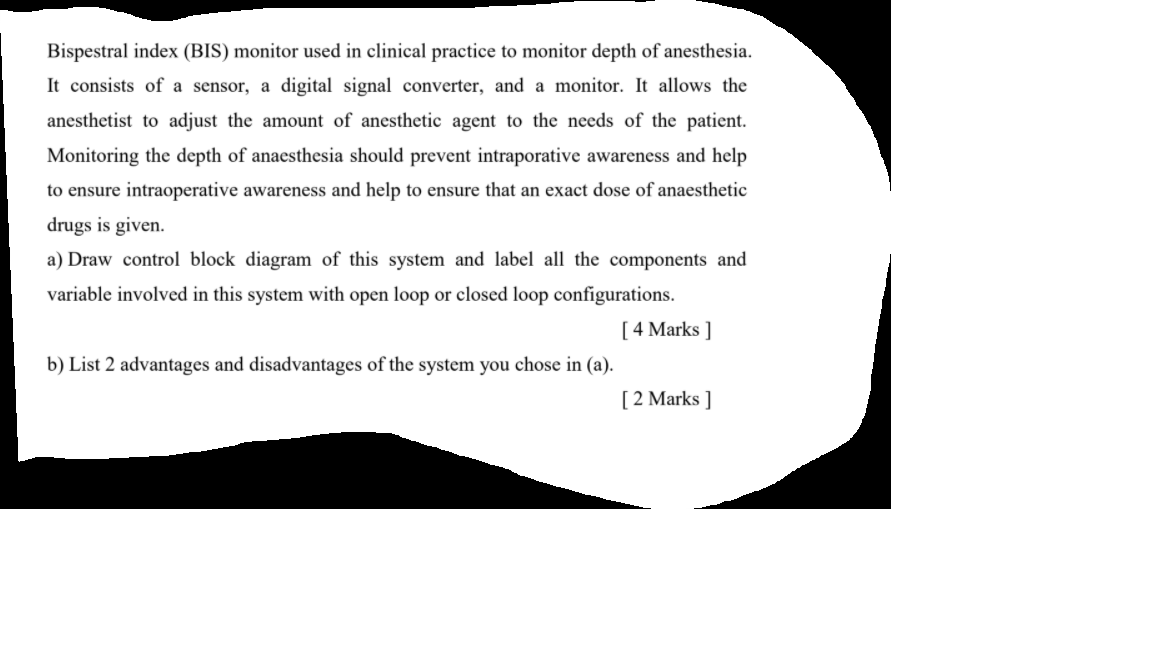 Solved Bispestral index (BIS) monitor used in clinical | Chegg.com