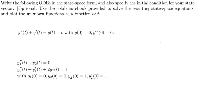 Solved Write the following ODEs in the state-space form, and | Chegg.com