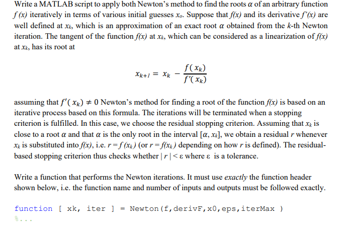 Write a MATLAB script to apply both Newton's method | Chegg.com