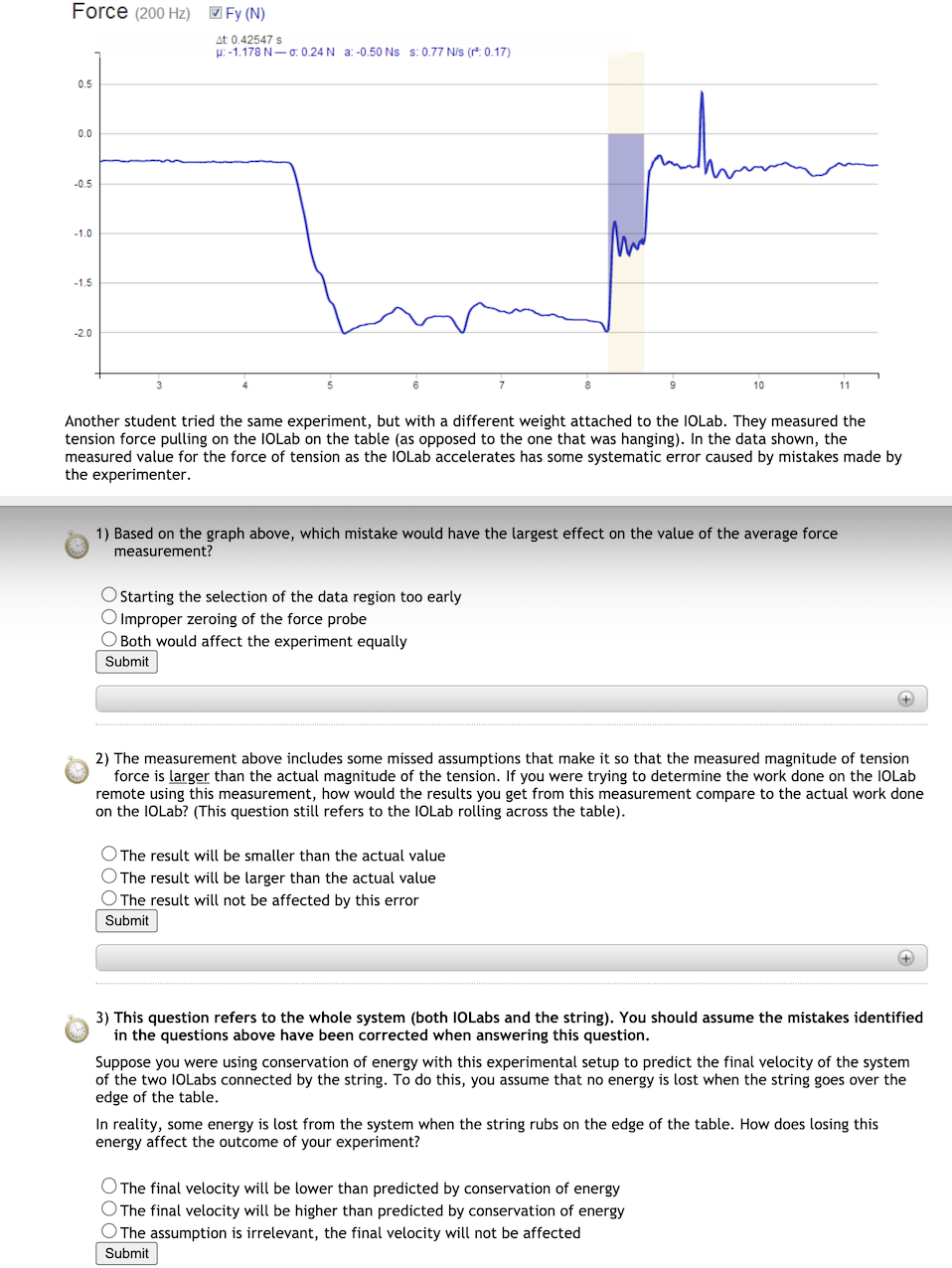 Solved Force (200 Hz) Fy (N) At: 0.42547 s W: -1.178 N-00.24 | Chegg.com