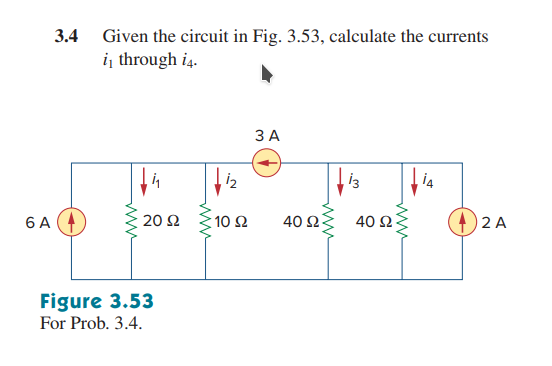 Solved 3.4 Given the circuit in Fig. 3.53, calculate the | Chegg.com
