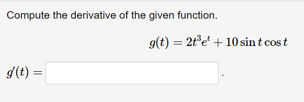 Solved Compute the derivative of the given function. | Chegg.com Solved Compute the derivative of the given function. | Chegg.com
