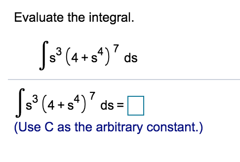 Solved Evaluate the integral. (Use C as the arbitrary | Chegg.com