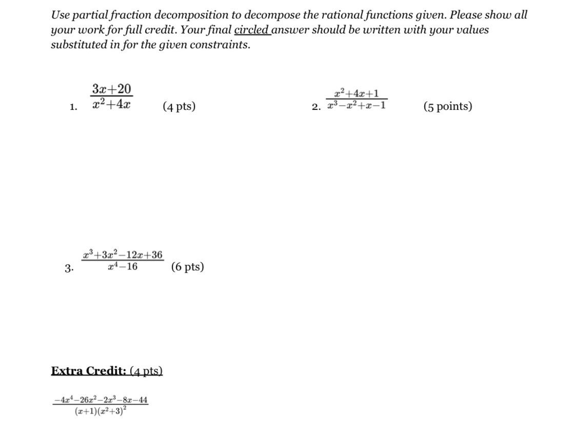 Solved Use partial fraction decomposition to decompose the | Chegg.com