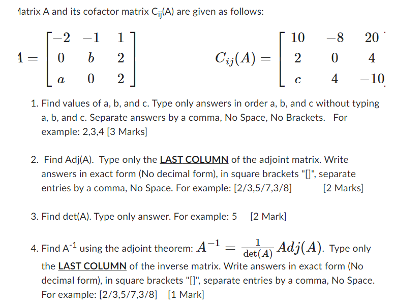 Solved latrix A and its cofactor matrix Cij(A) are given as | Chegg.com