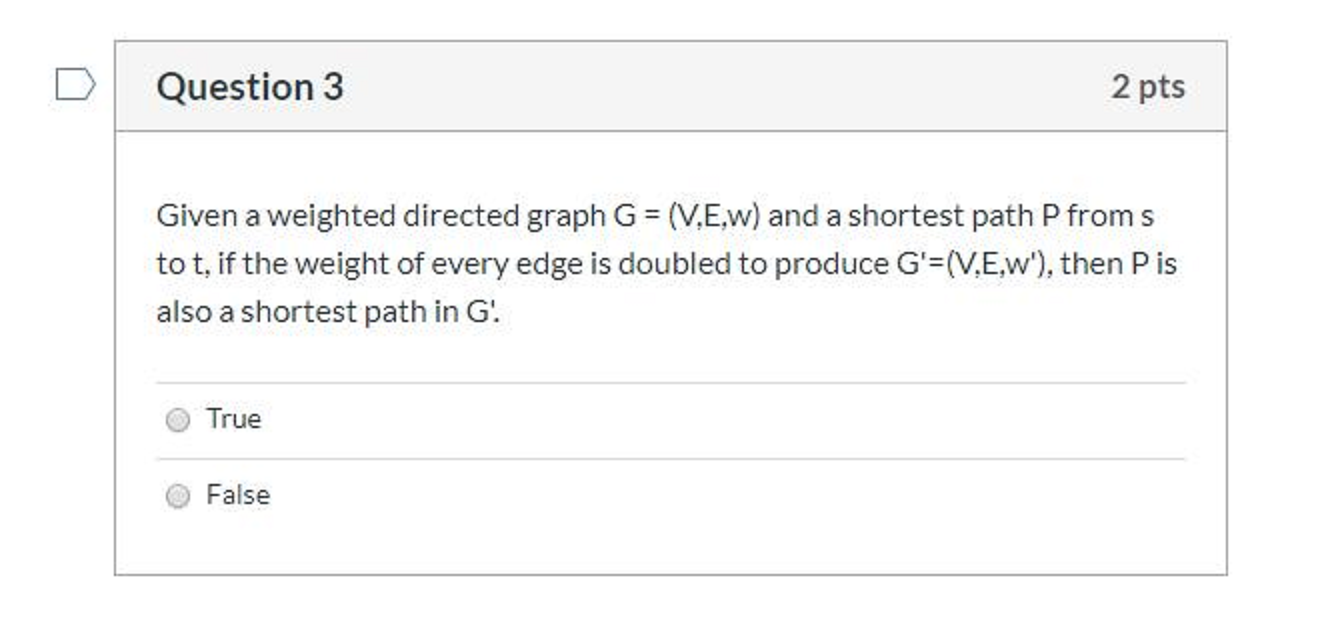 Solved Question 3 2 pts Given a weighted directed graph G = | Chegg.com