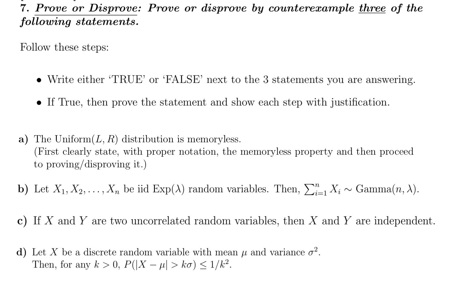 Solved 7. Prove or Disprove: Prove or disprove by | Chegg.com