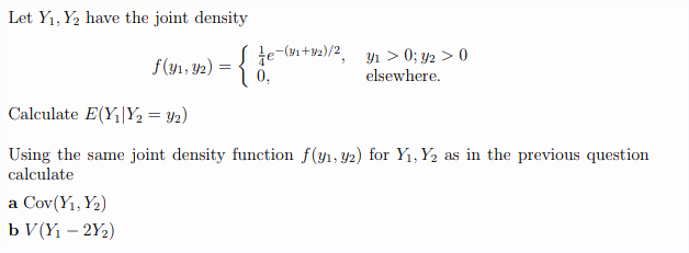 Solved Let Yı, Y2 have the joint density e-(+2)/2, f(y1, y2) | Chegg.com