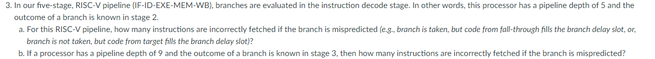 Solved 3. In our five-stage, RISC-V pipeline | Chegg.com