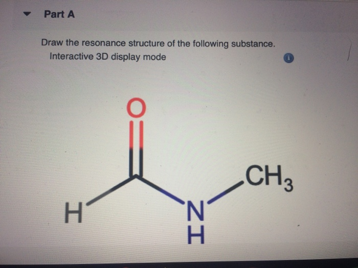 Solved Part A Draw the resonance structure of the following | Chegg.com
