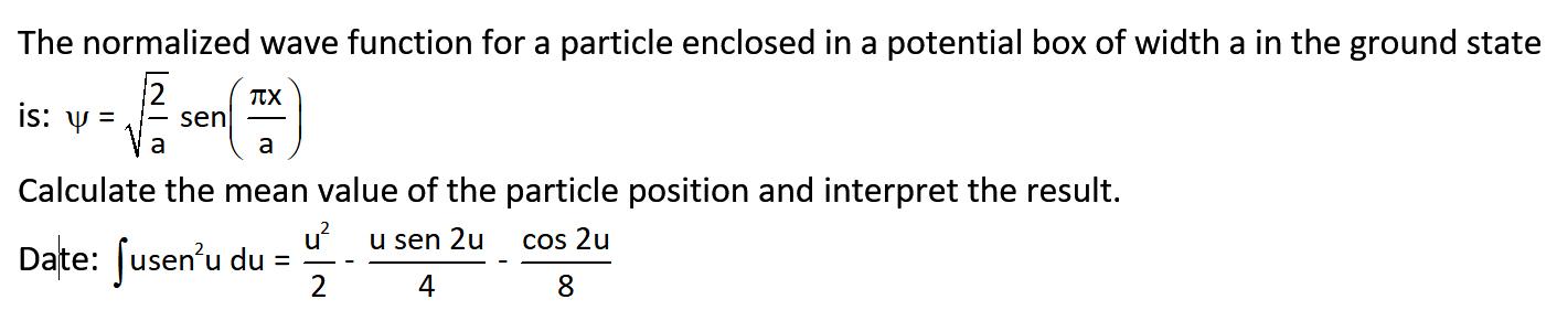 Solved The normalized wave function for a particle enclosed | Chegg.com