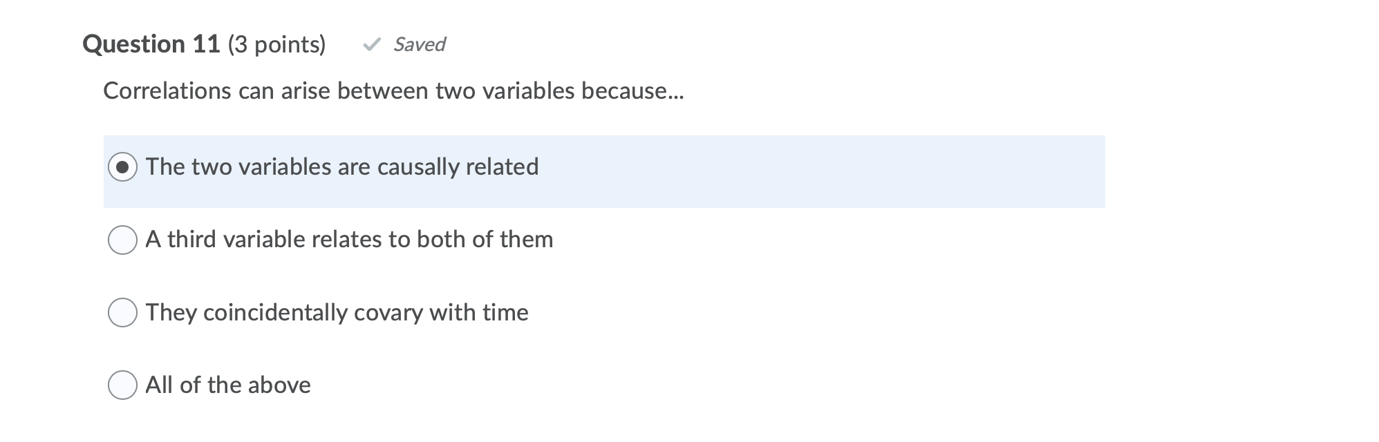 Solved Question 11 (3 points) Saved Correlations can arise | Chegg.com Solved Question 11 (3 points) Saved Correlations can arise | Chegg.com
