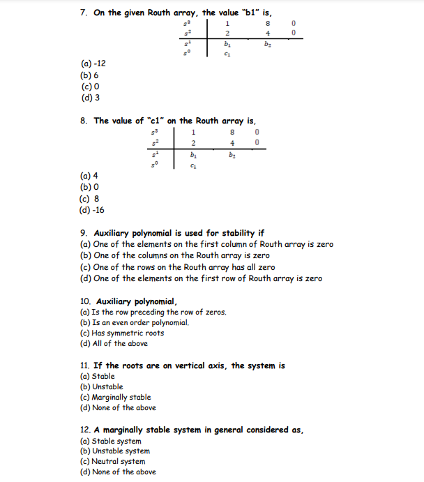 Solved 7. On the given Routh array, the value "b1" is, 1 2 | Chegg.com