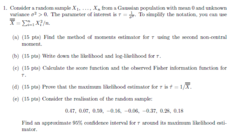 Solved 1. Consider a random sample X1, ..., X, from a | Chegg.com