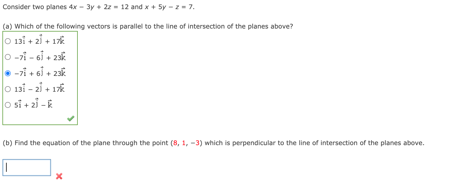 Solved Consider two planes 4x – 3y + 2z = 12 and x + 5y – z | Chegg.com