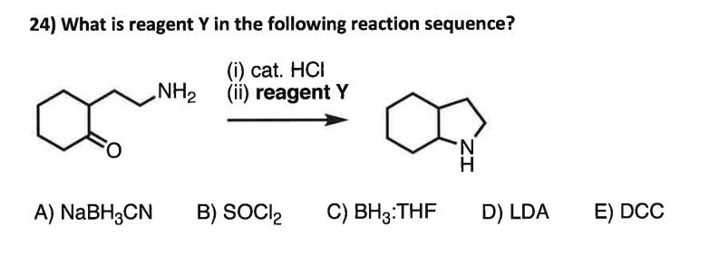 Solved 24) What is reagent Y in the following reaction | Chegg.com