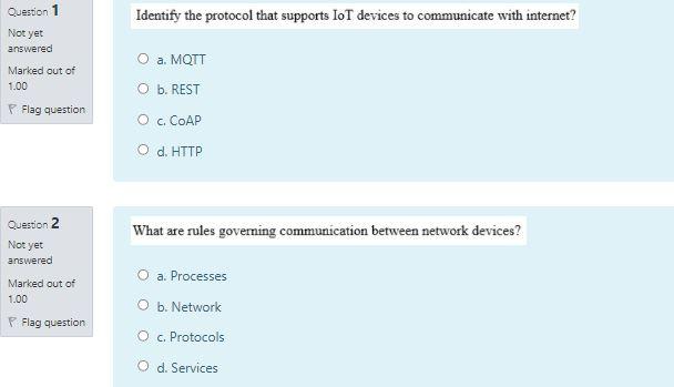 Solved Question 1 Identify the protocol that supports IoT | Chegg.com