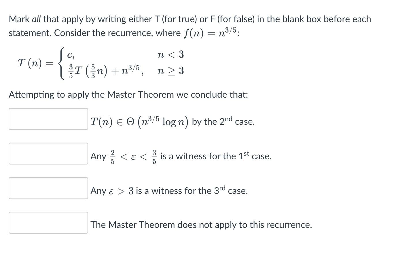 Solved Mark all that apply by writing either T (for true) or | Chegg.com