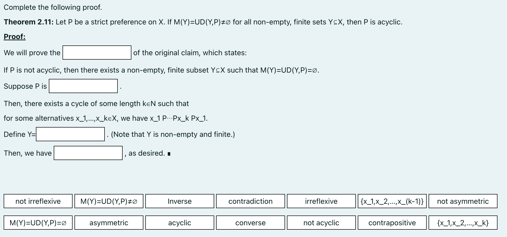 Solved Theorem 2.11: Let P be a strict preference on X. If | Chegg.com