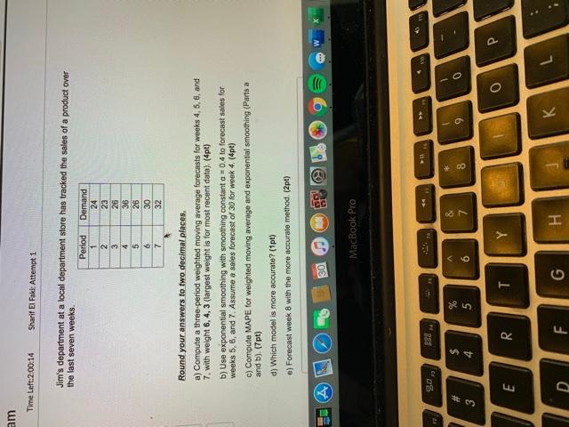 Solved am Time Left:2:00:14 Sharif El Faki: Attempt 1 Jim's | Chegg.com