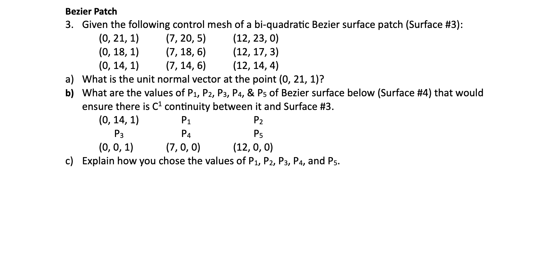 Solved Bezier Patch 3 Given The Following Control Mesh Of A