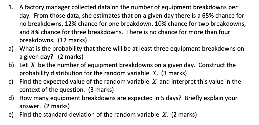 Solved 1. A factory manager collected data on the number of | Chegg.com