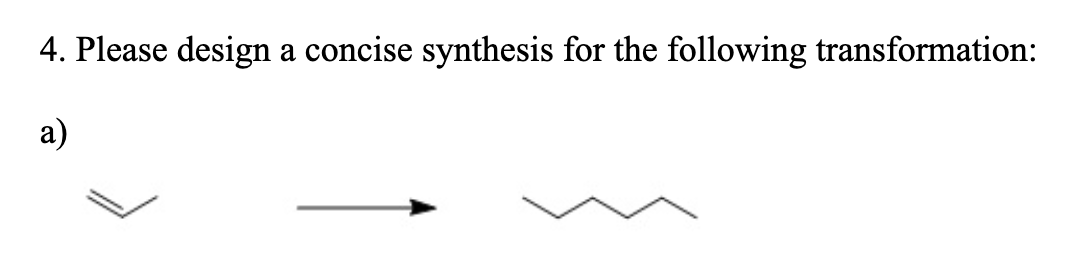 Solved 4. Please design a concise synthesis for the | Chegg.com