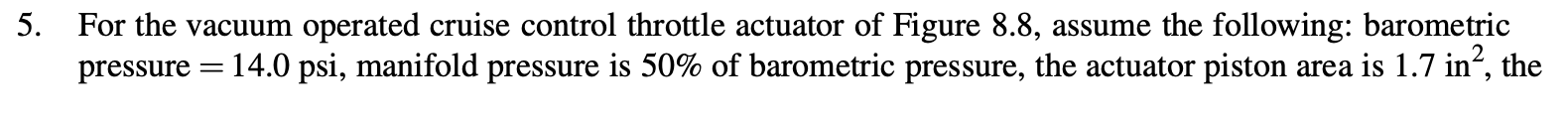 5. For the vacuum operated cruise control throttle | Chegg.com