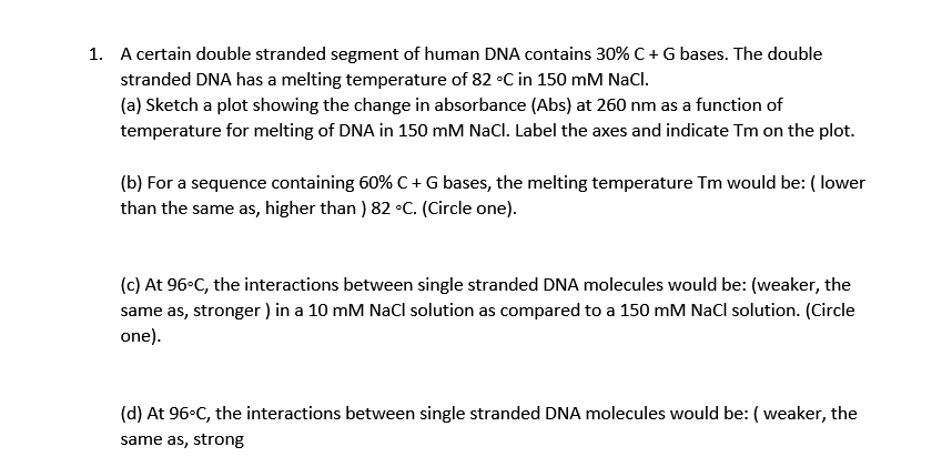 Solved A certain double stranded segment of human DNA | Chegg.com