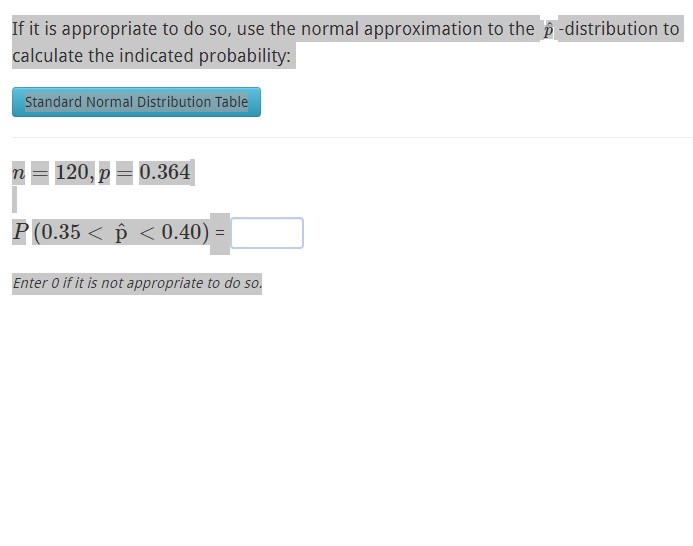 Solved If it is appropriate to do so, ﻿use the normal | Chegg.com