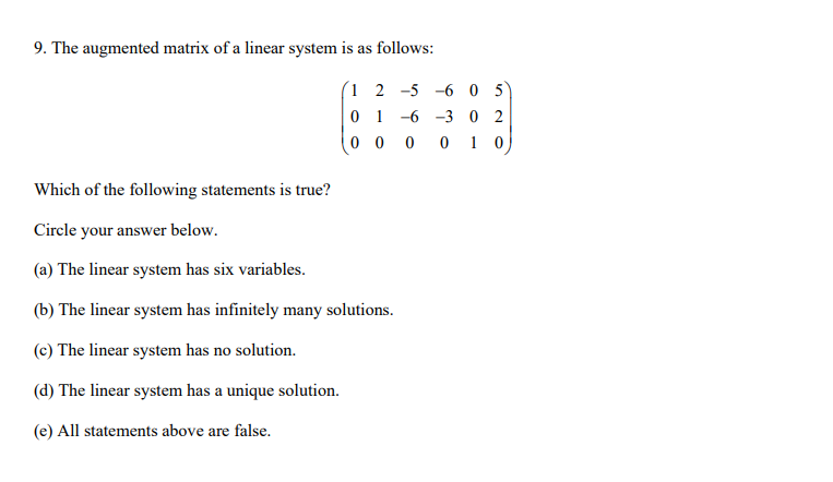 Solved 9. The augmented matrix of a linear system is as | Chegg.com