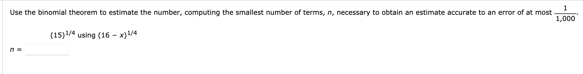 Solved 1 Use the binomial theorem to estimate the number, | Chegg.com