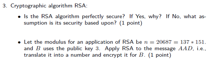 Solved 3. Cryptographic algorithm RSA: Is the RSA algorithm | Chegg.com