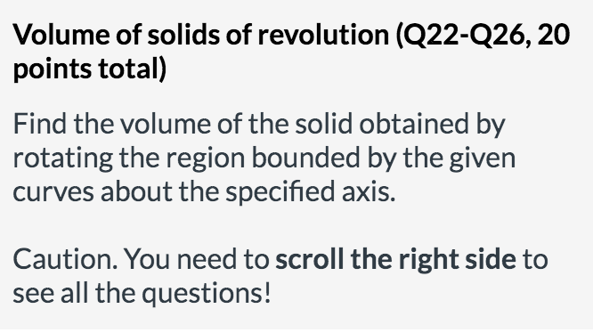 Solved Volume of solids of revolution (Q22-Q26, 20 points | Chegg.com