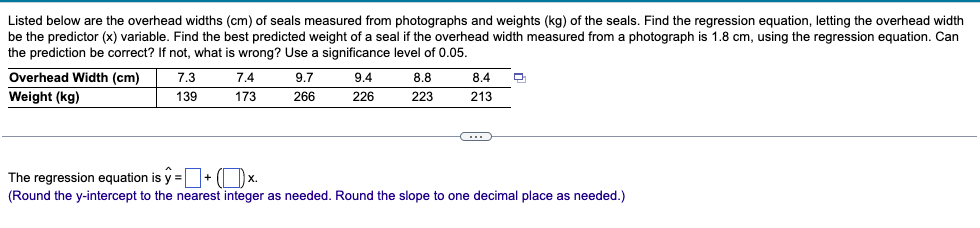 Solved Listed below are the overhead widths (cm) of seals | Chegg.com