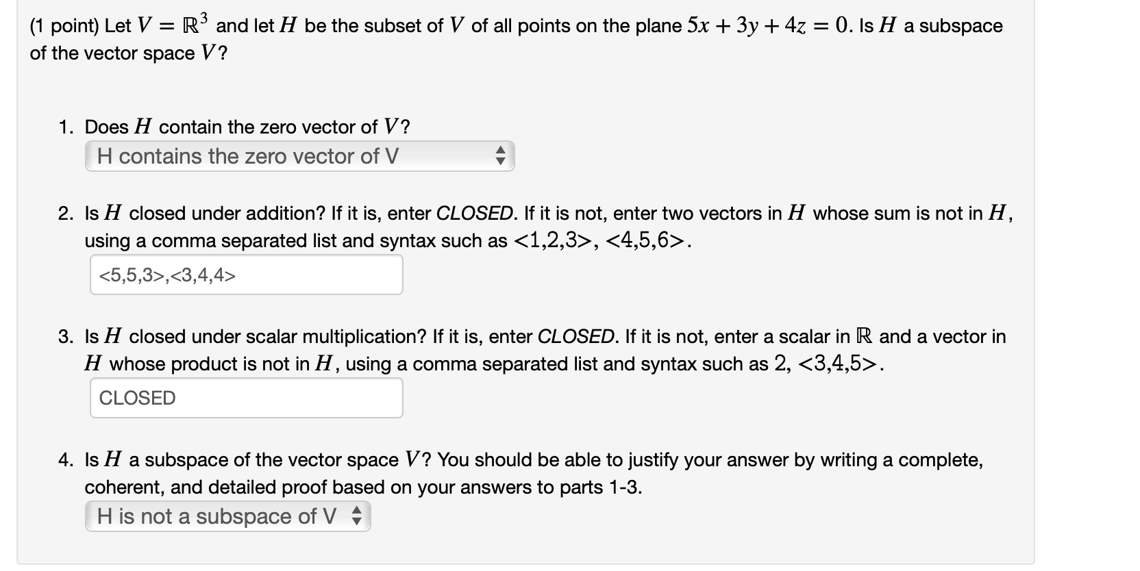 Solved (1 point) Let V = R3 and let H be the subset of V of | Chegg.com